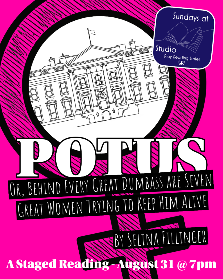 POTUS: Or, Behind Every Great Dumbass Are Seven Women Trying to Keep ...